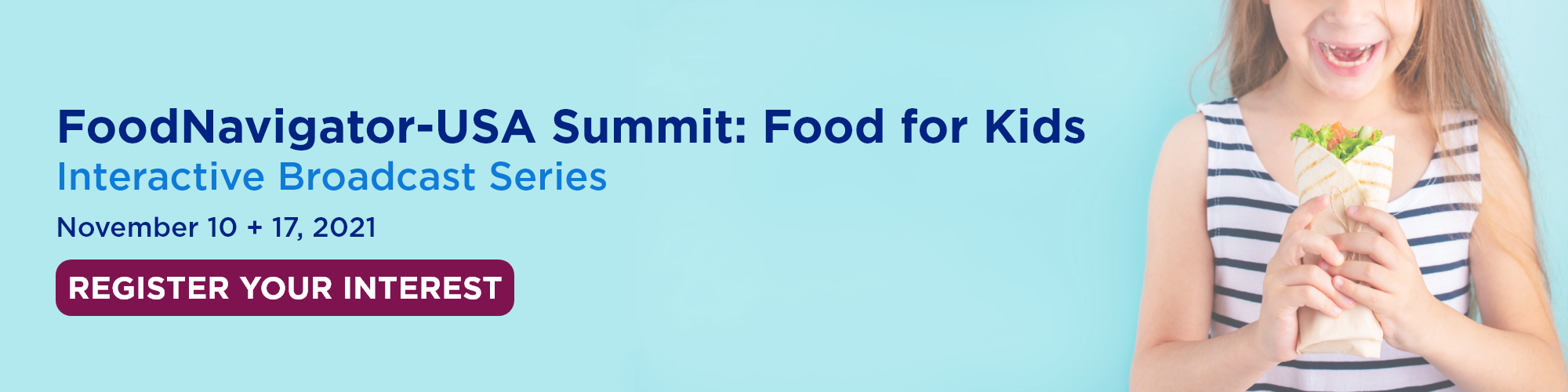 FoodNavigator-USA Summit - Food for Kids 2021 - Home Page
